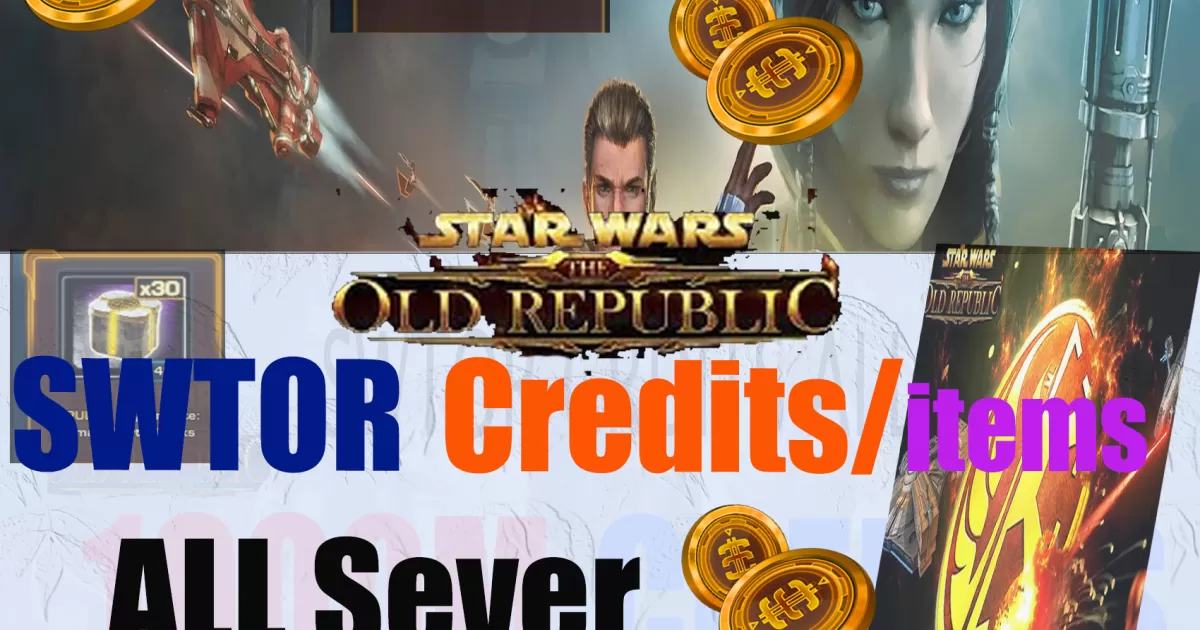 Buy cheap SWTOR Credits all server NA EU ASIAN